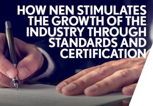 How NEN stimulates the growth of the industry through standards and ...